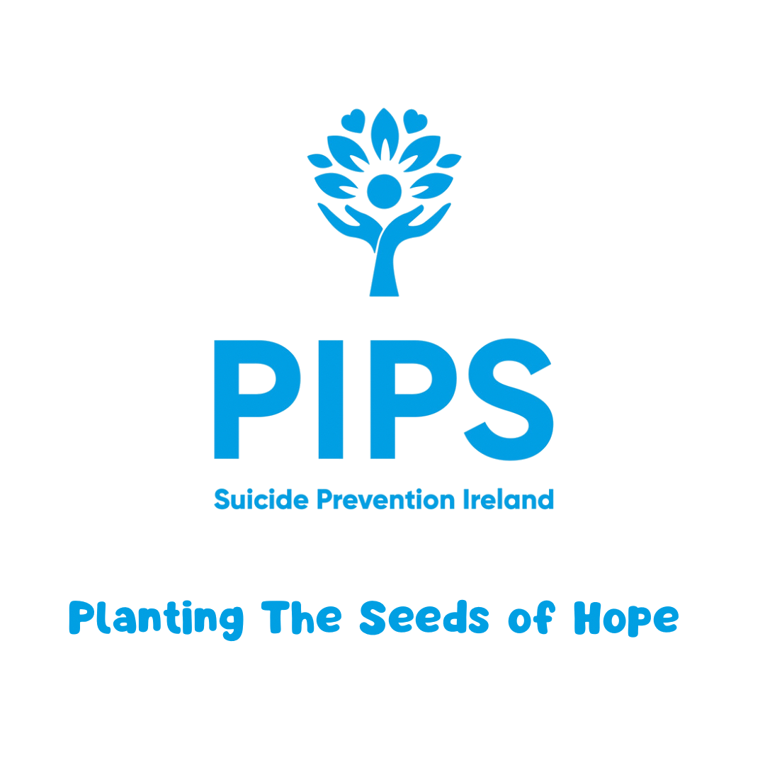 Campaigns PIPS Suicide Prevention Ireland